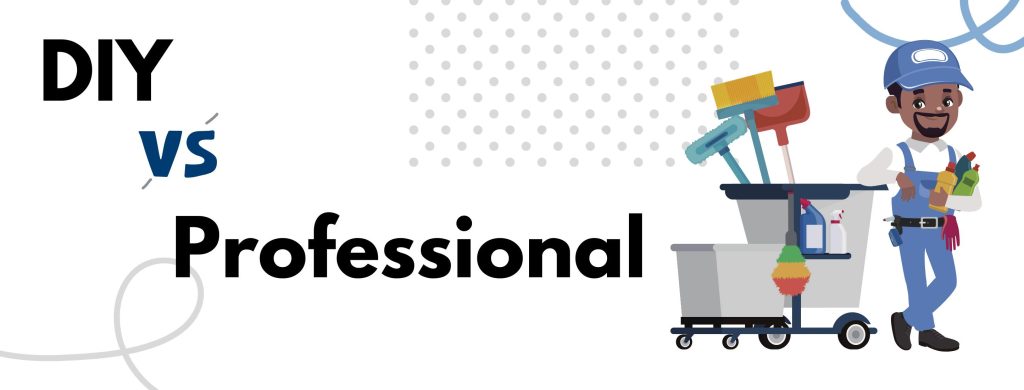 DIY vs Professional Commercial Cleaning: Pros and Cons | Buildingstars